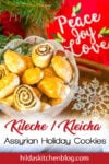 Kileche | Kleicha (Assyrian Holiday Cookies) Hildas Kitchen Blog