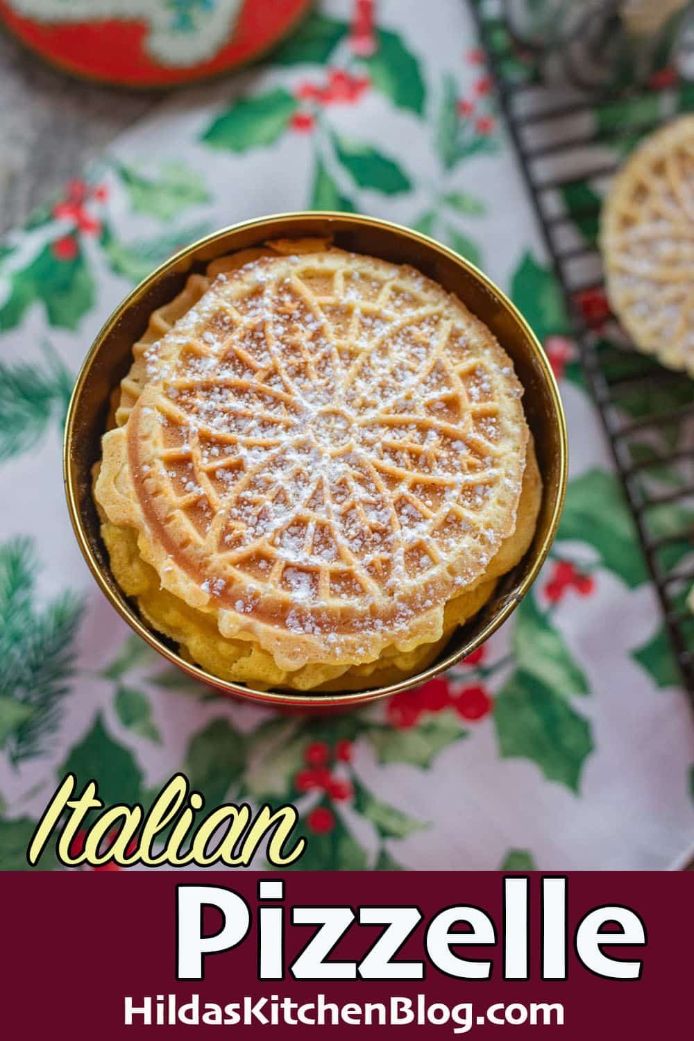 Authentic Italian Pizzelle Cookies | Hildas Kitchen Blog