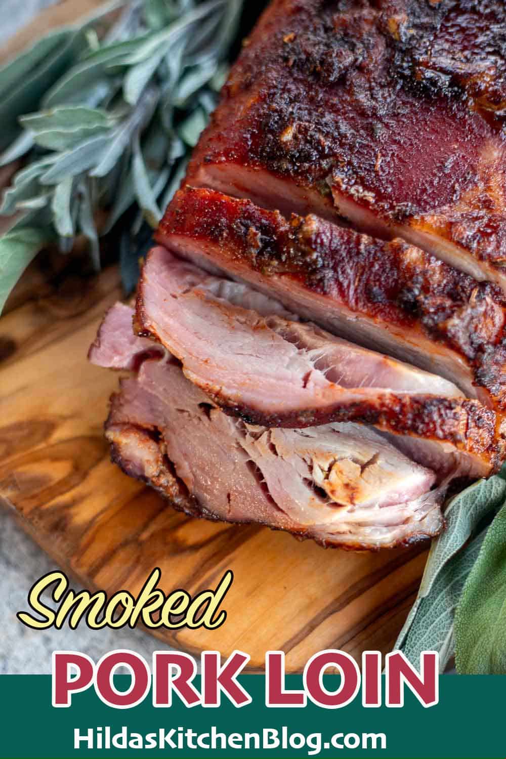 Smoked Pork Loin | Hilda's Kitchen Blog